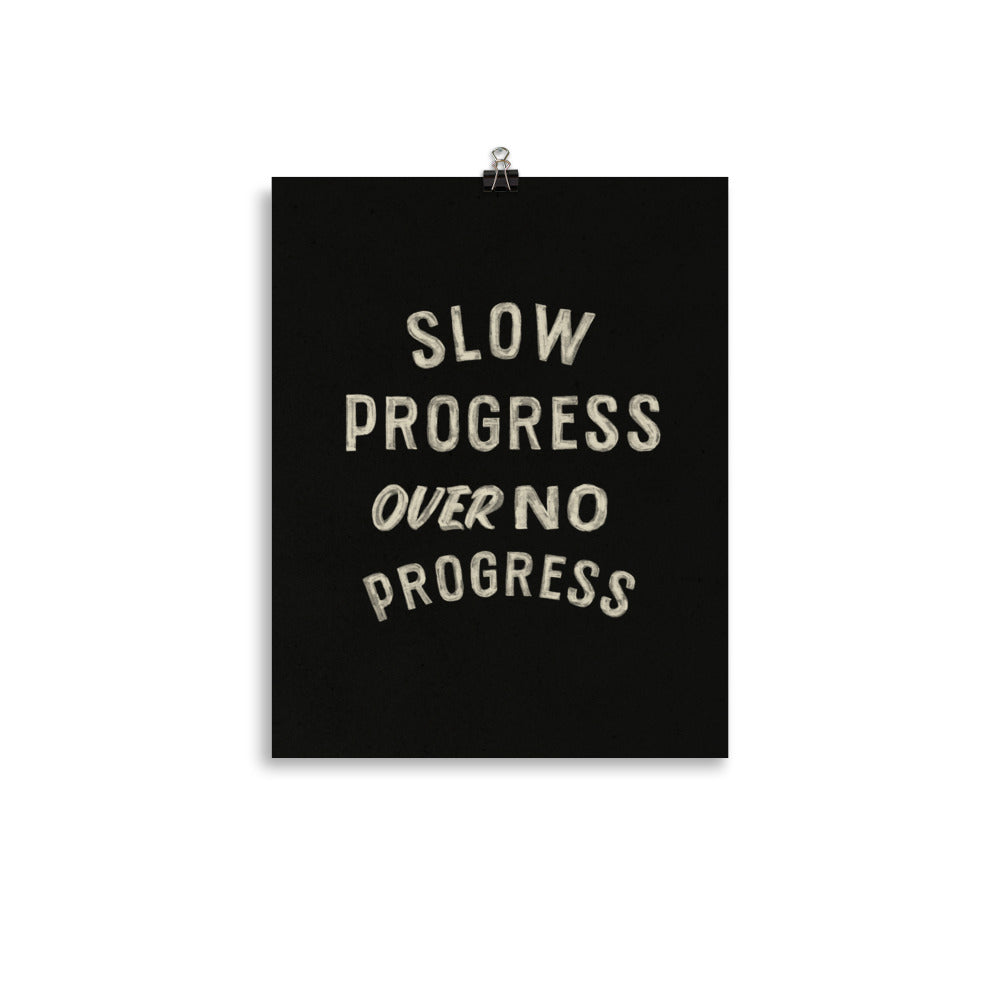 Slow Progress Poster – Pixel Surplus